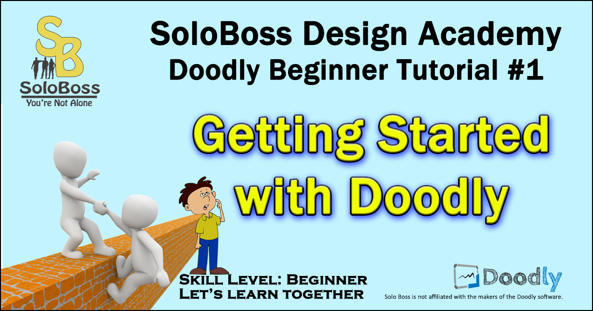 SoloBoss Doodly Beginner Tutorial: Troubleshooting Doodly