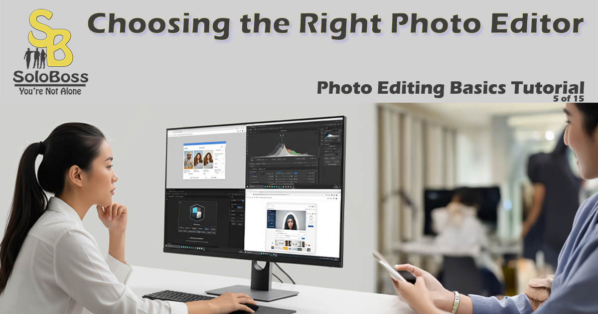 Photo Editing Basics Tutorial: Choosing the Right Photo Editor